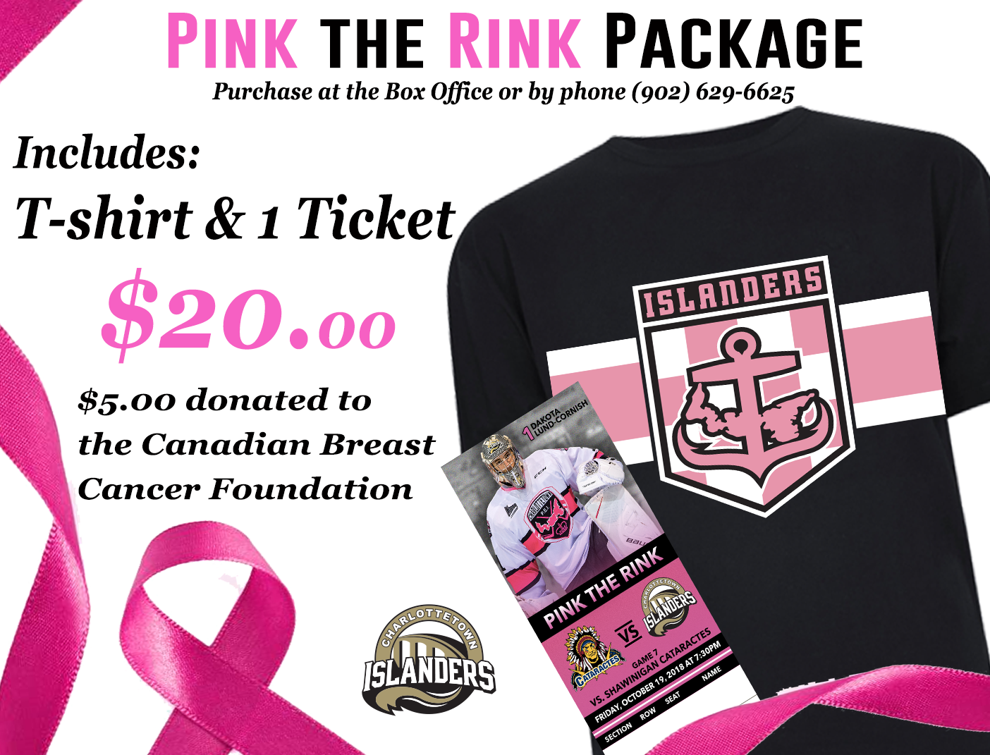 Pink the Rink Package - Charlottetown Islanders