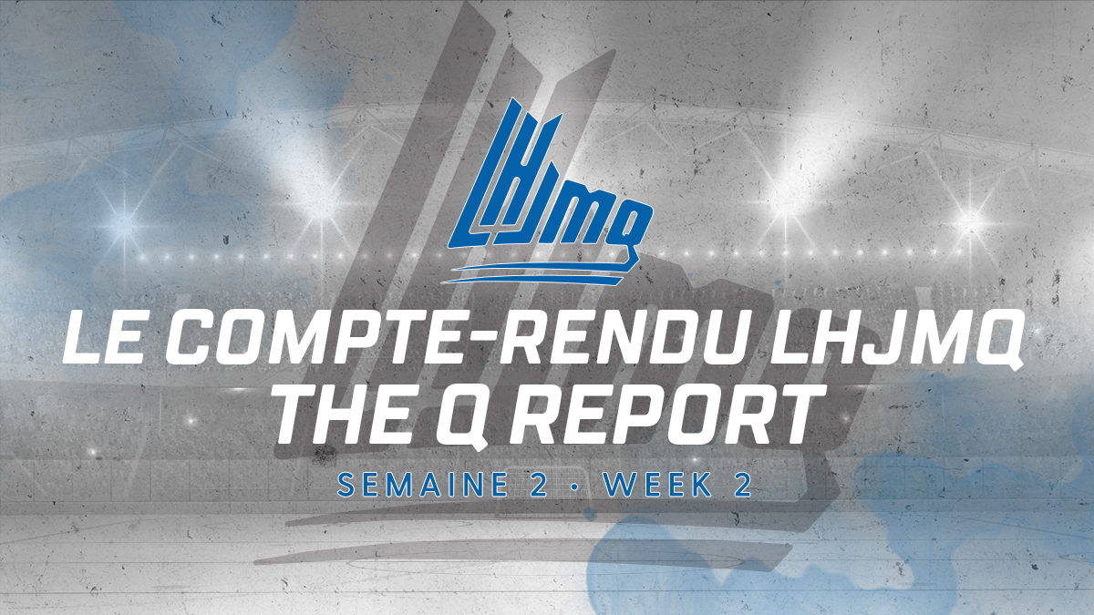 The Q Report | Week 2 of 2019-2020 - LHJMQ
