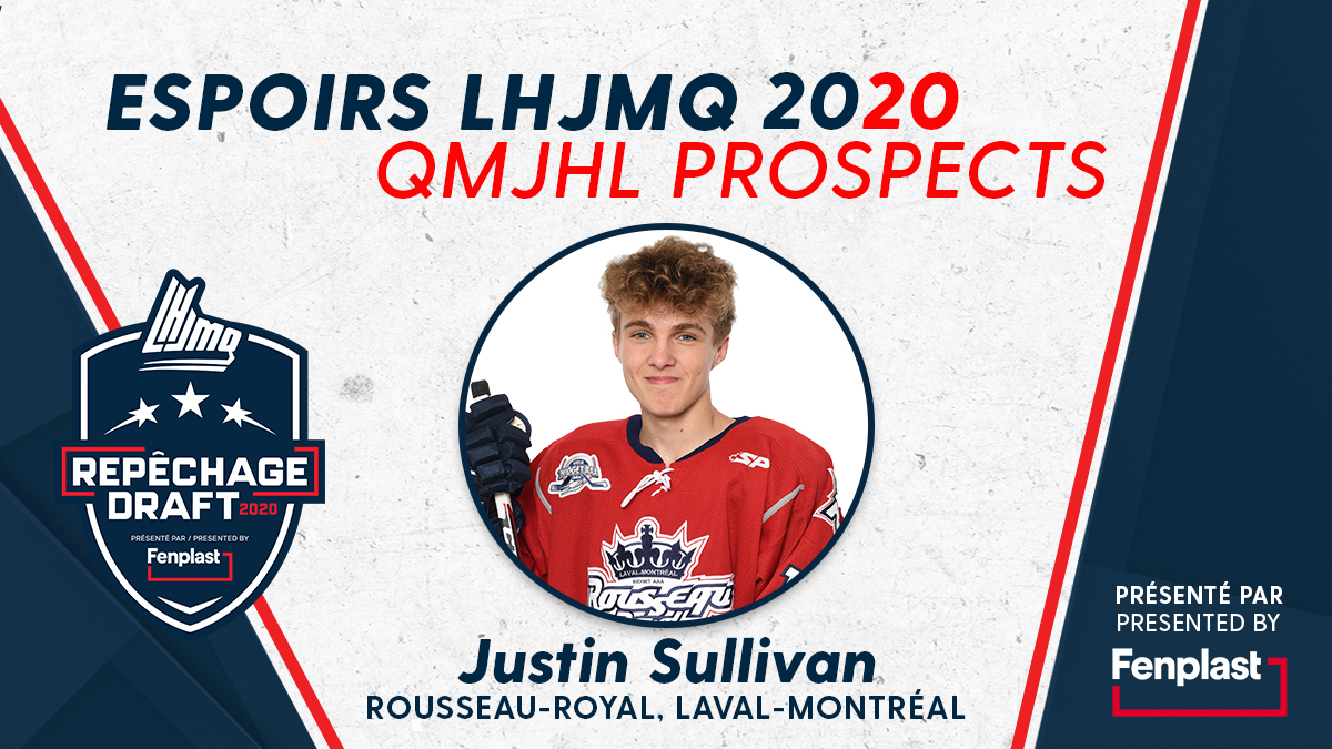 Repêchage LHJMQ 2020 | Profil d'espoir : Justin Sullivan - LHJMQ