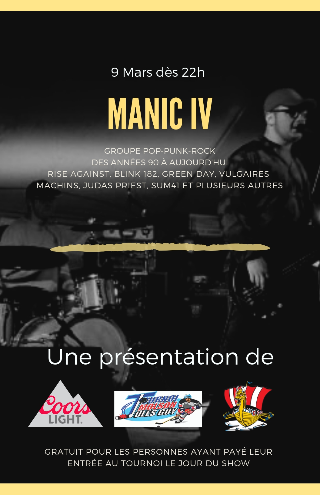 Manic IV en spectacle au Centre Henry-Leonard - Le Drakkar de Baie-Comeau