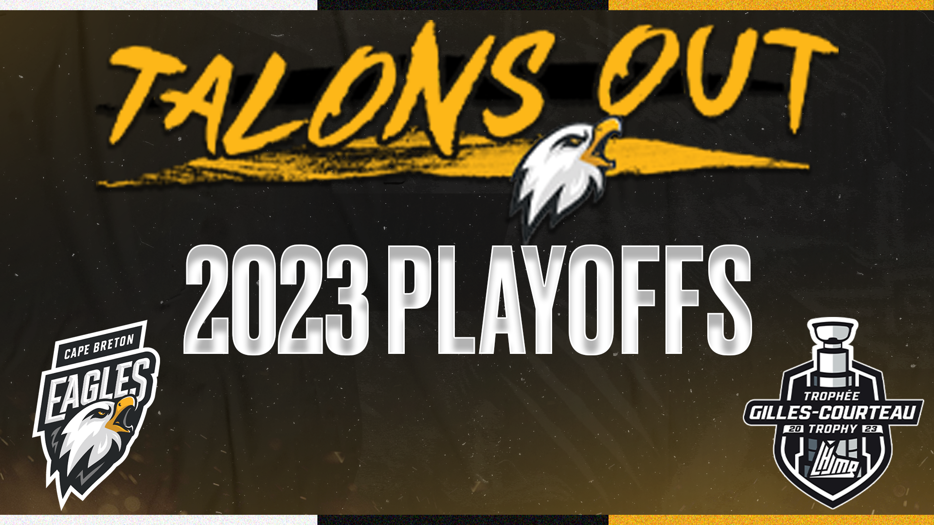 Get Your TALONS OUT Poster - Cape Breton Eagles