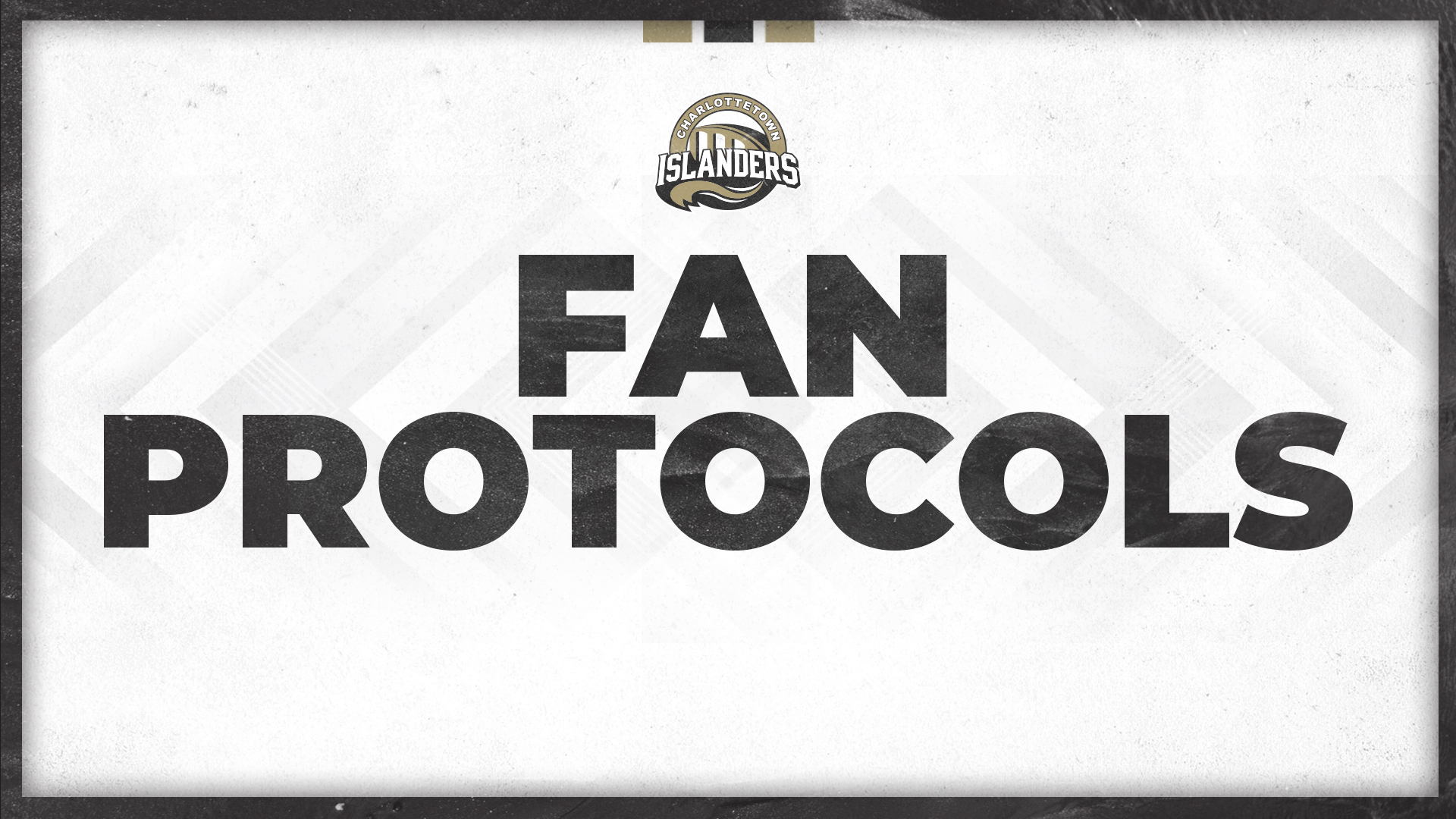 2021-22 Fan Protocols - Charlottetown Islanders
