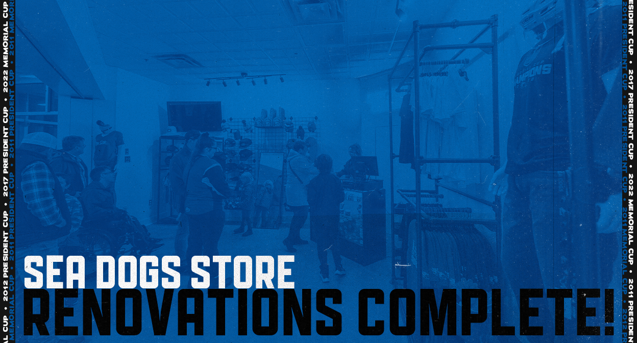Renovations on the Sea Dogs Store are complete! - Saint John Sea Dogs