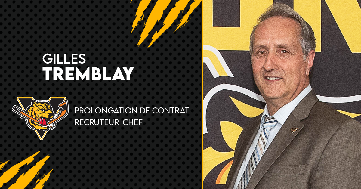 Prolongation de contrat pour Gilles Tremblay - Les Tigres de Victoriaville